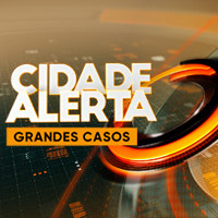 Grandes casos do Cidade Alerta – Record