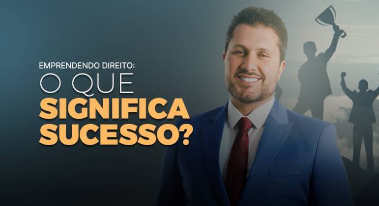 O que significa sucesso? - Prisma - R7 Empreendendo Direito